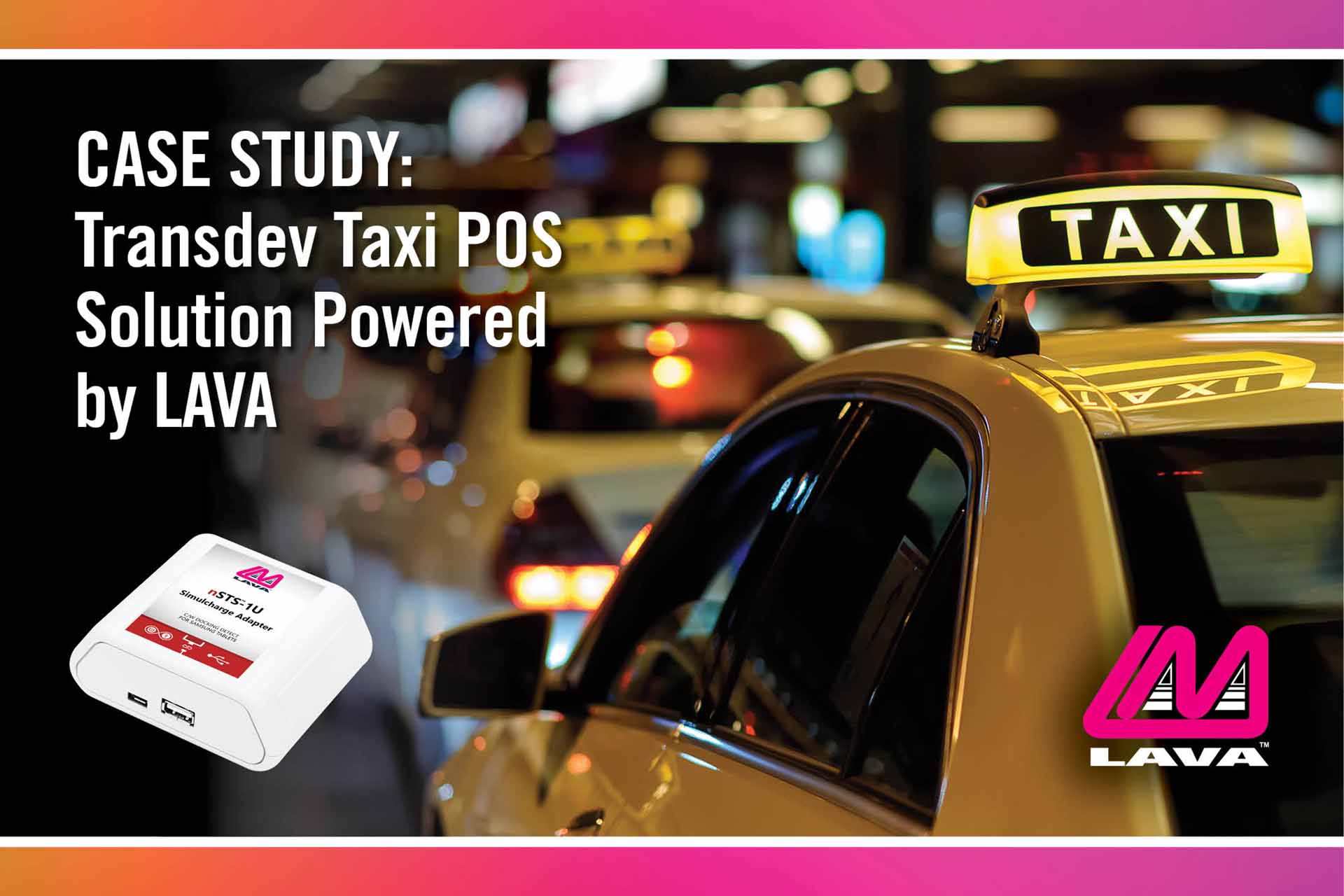Transforming Samsung Tablets into Taxi POS Systems - Blog by Lava